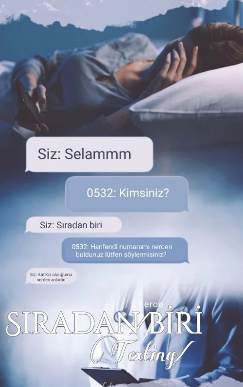 Keriman Elhasan / Sıradan biri /Texting/ / 15. Bölüm